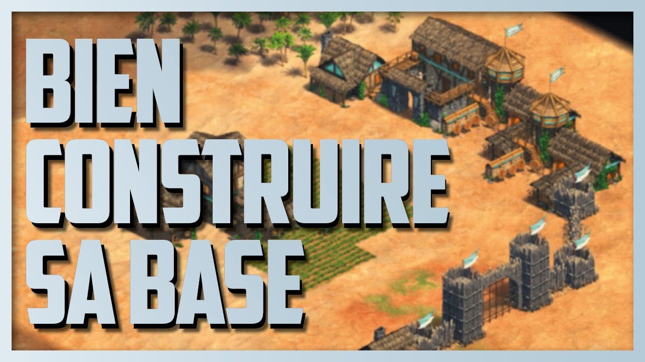 Comment construire sa base | Age of Empires 2 Definitive Edition - YouTube