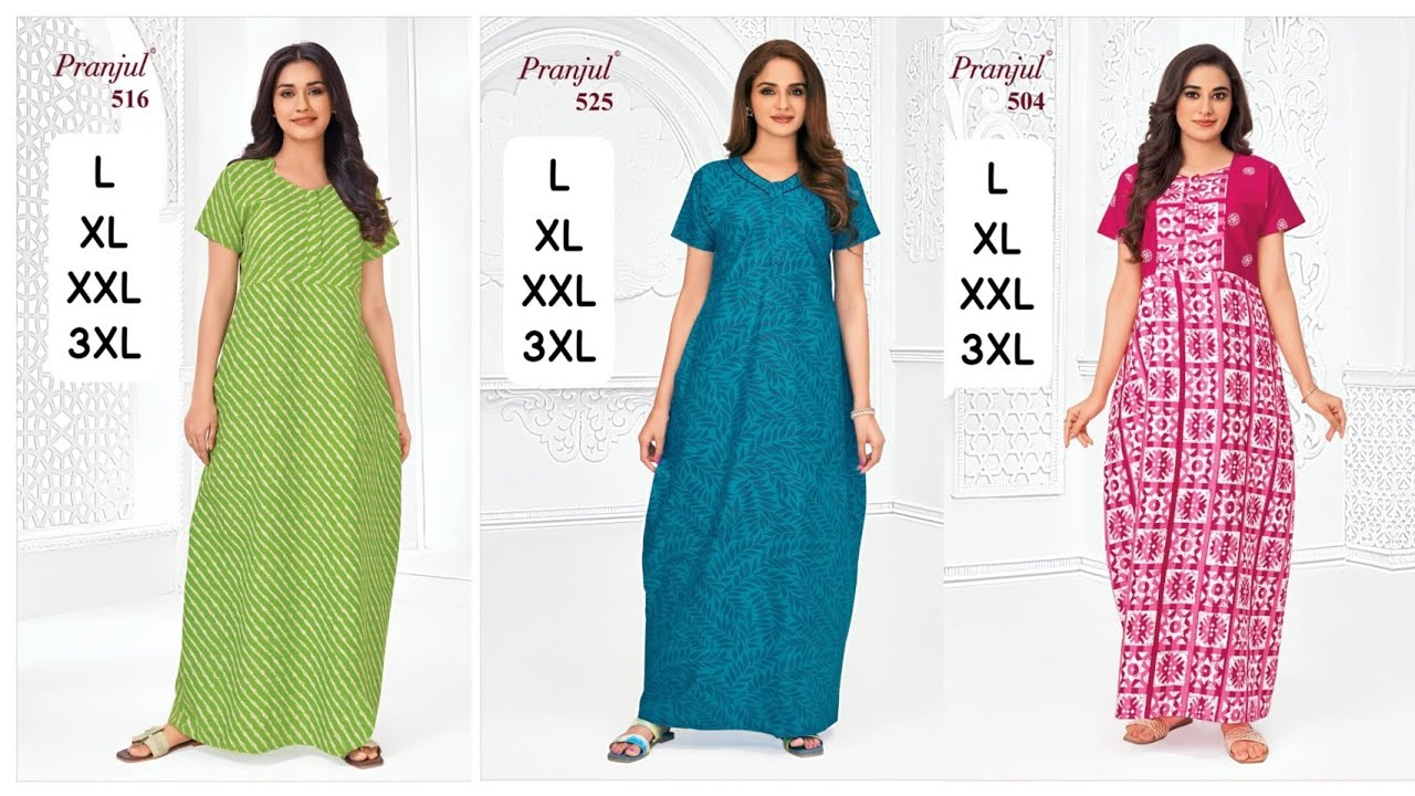 pranjul nighty size - l to 3xl size avilable @ayyanarcollections8120 ...