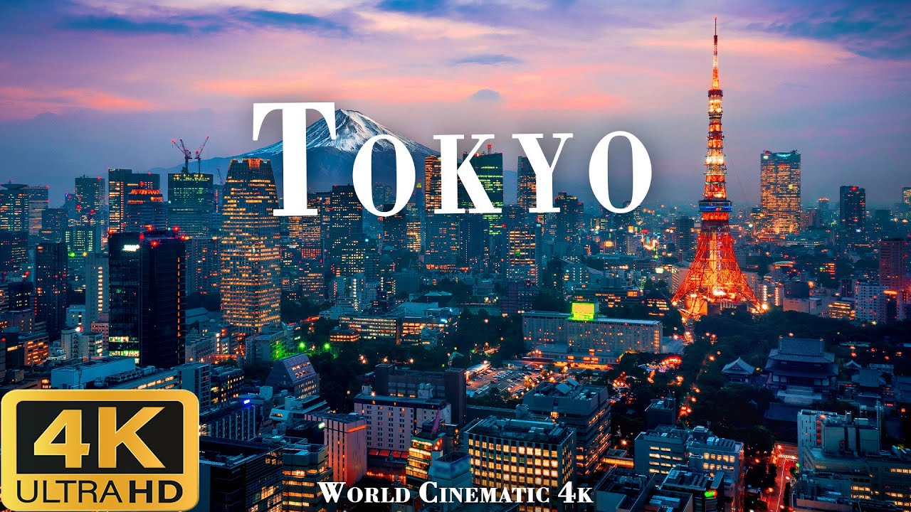 TOKYO 4K ULTRA HD [60FPS] - Epic Cinematic Music With Beautiful Nature ...