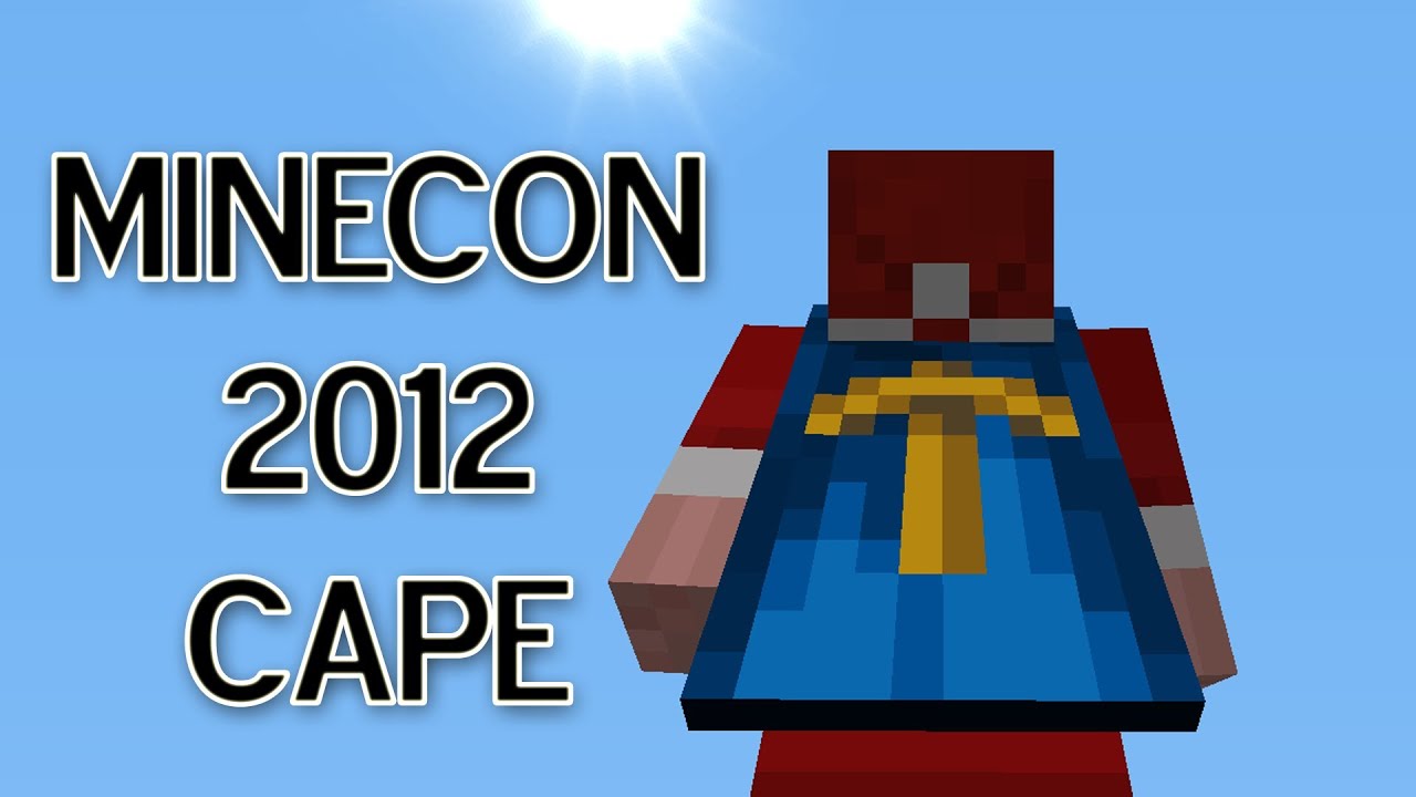MINECON 2012 CAPE! - YouTube