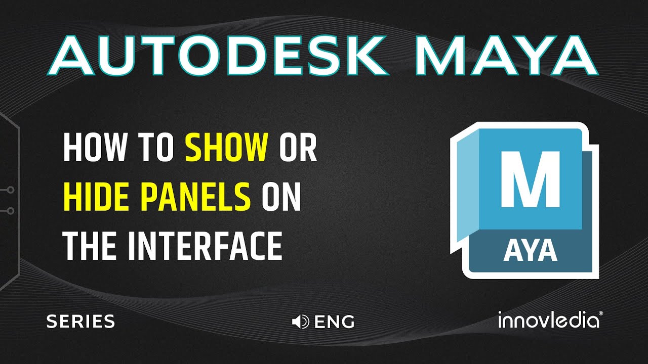 How to Show or Hide Panels in Maya | Maya Basics - YouTube