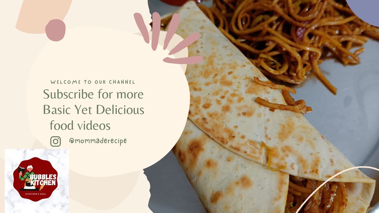 Roti Chow Mein Wrap || Tortilla Wrap with Chow Mein - YouTube