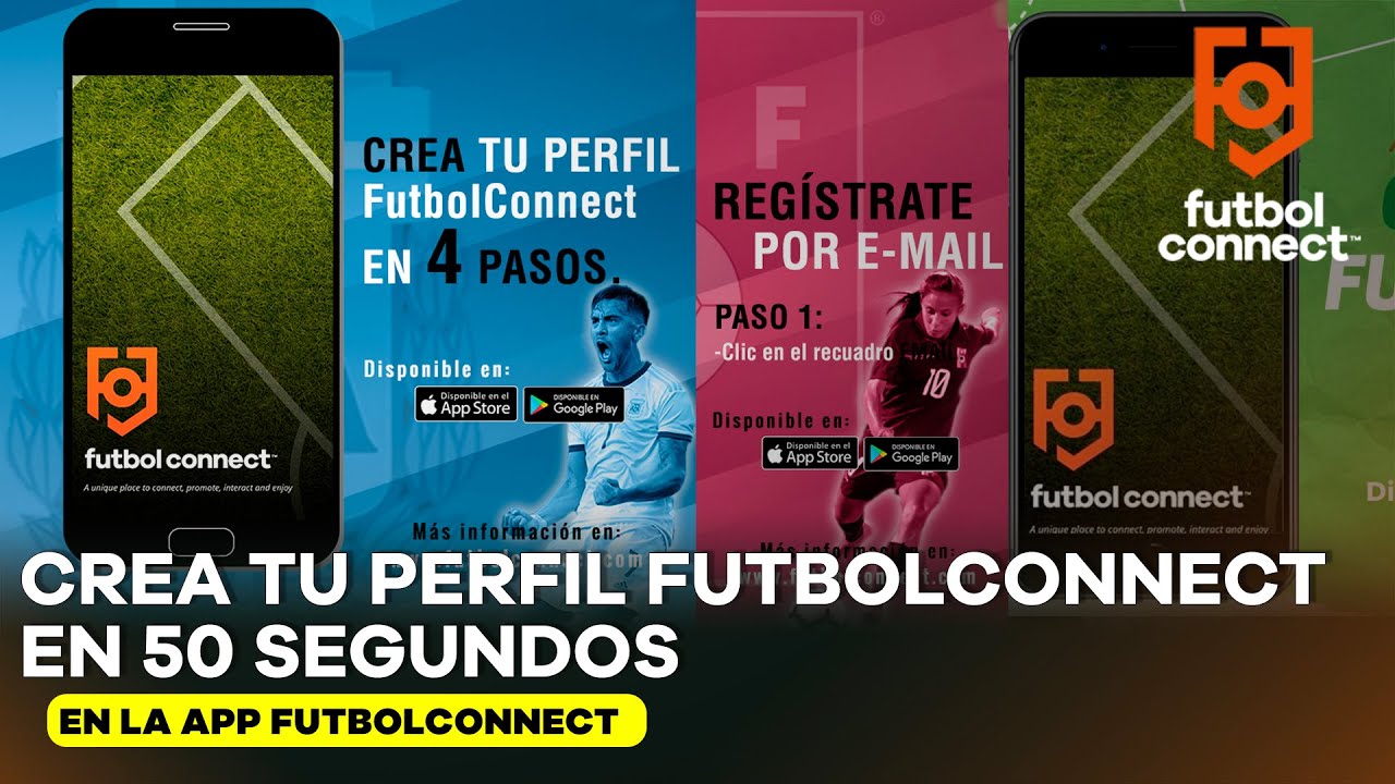 Crea tu Perfil FutbolConnect con tu Correo Electrónico | T001 - YouTube