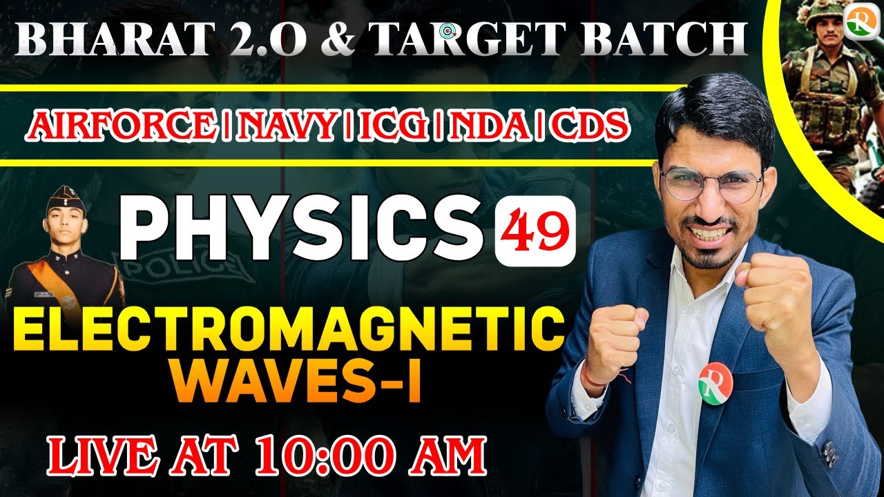 Electromagnetic Waves -1 | Electromagnetic Waves for Airforce | Physics ...