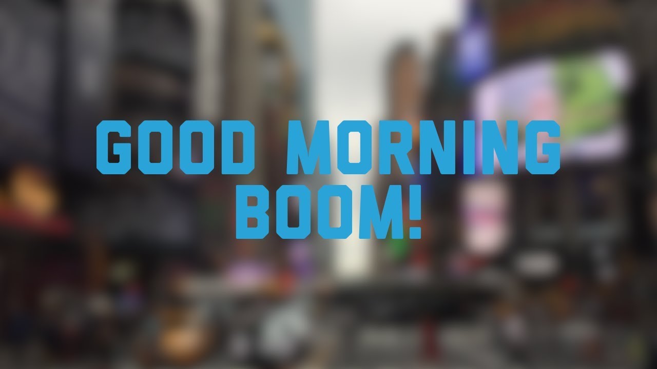 Good Morning Boom! 8/20 - YouTube