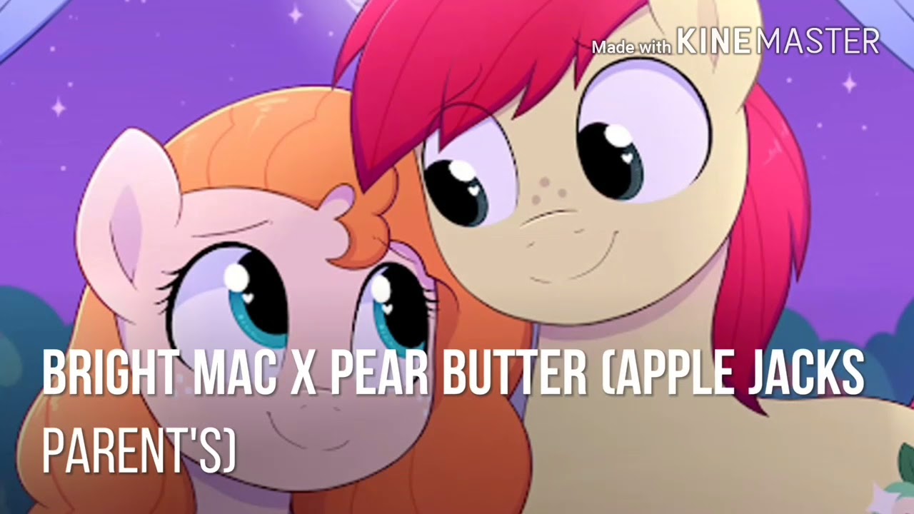 Mlp Bright Mac X Pear Butter 2002 Youtube