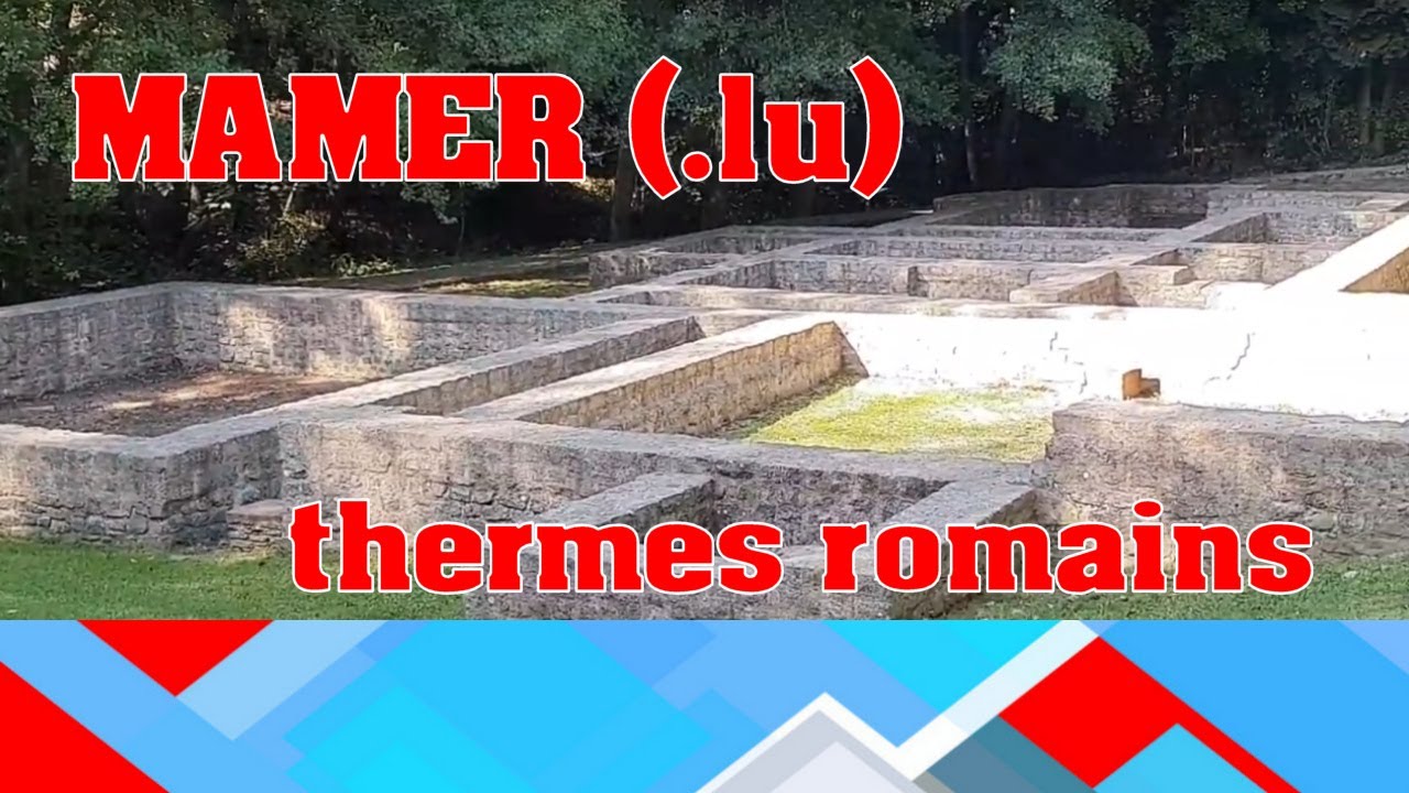 les thermes romains, Mamer 🇱🇺 - Luxembourg - YouTube