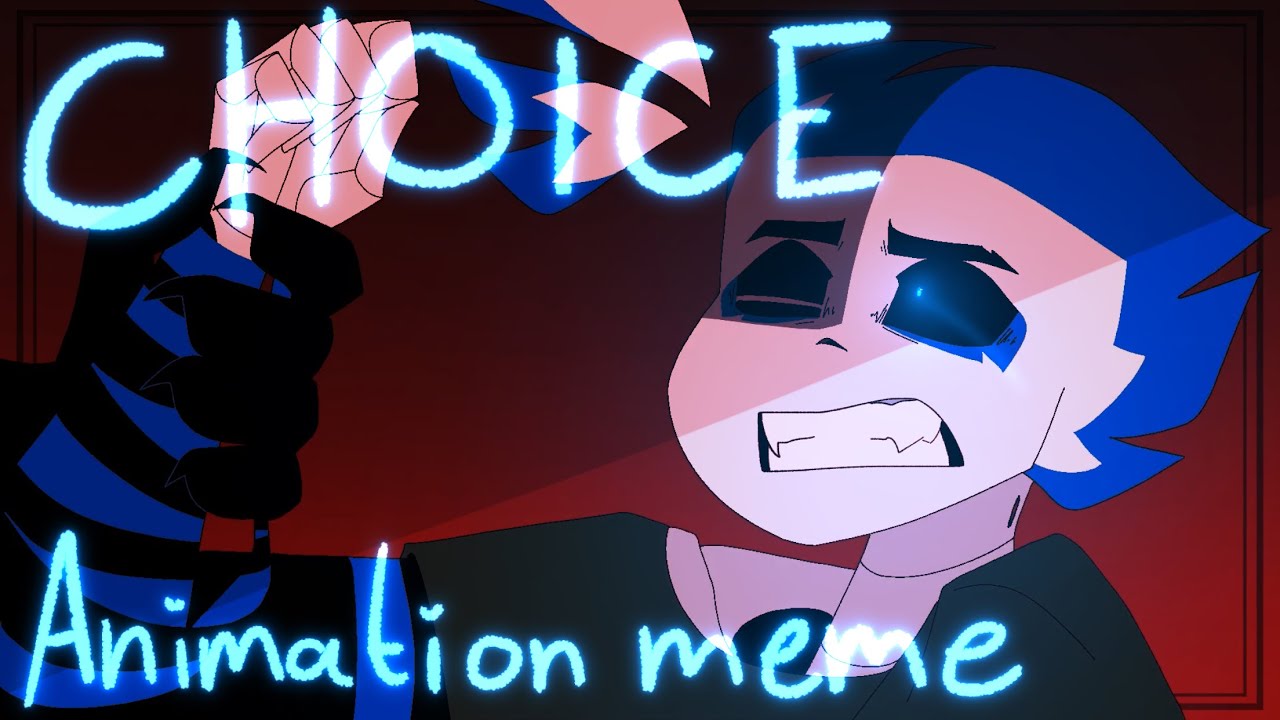 CHOICE - Animation meme | Flipaclip - YouTube