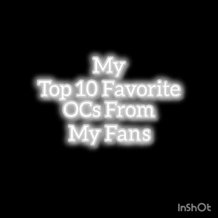 Top 10 Favorite Fan OCs - YouTube