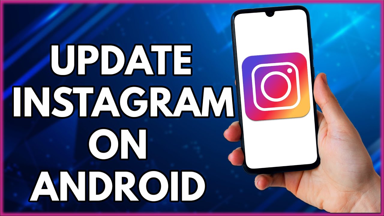 How To Update Instagram Android | Step By Step Tutorial (2022) - YouTube