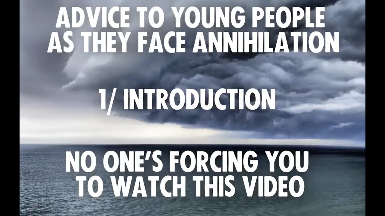 Roger Hallam's: "Advice to Young People as they face Annihilation ...