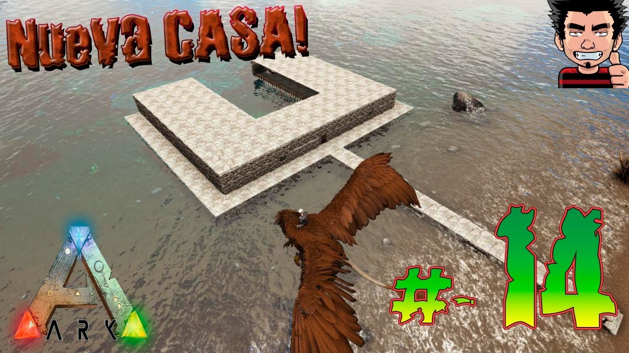 ARK Survival Evolved MODS construccion MEGA CASA fase 1 nuevo hogar en ...