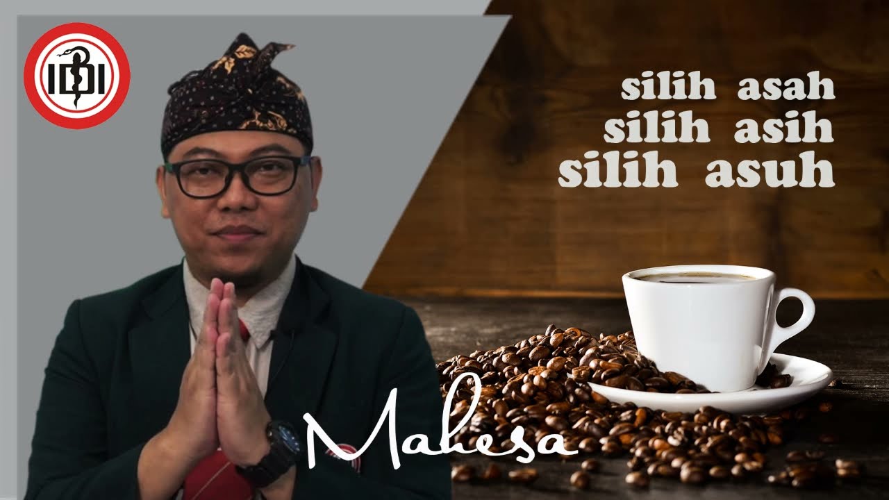Silih Asah, Silih Asih, Silih Asuh - YouTube
