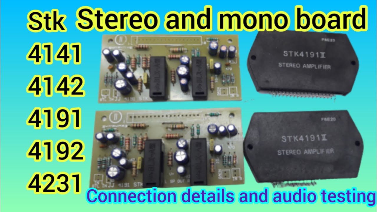 stk 4141,4142,4191,4192,4231 stereo and mono board connection details ...