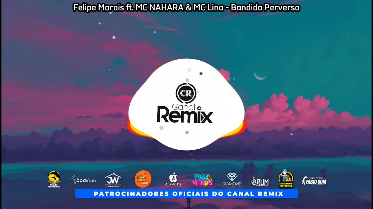 Felipe Morais ft. MC NAHARA & MC Lina - Bandida Perversa - YouTube
