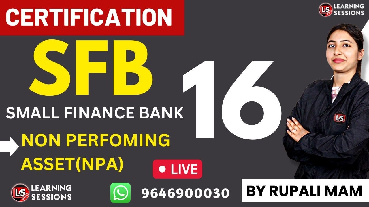 SMALL FINANCE BANKS #16 | NPA | MODULE C | IIBF SFB 2023 - YouTube