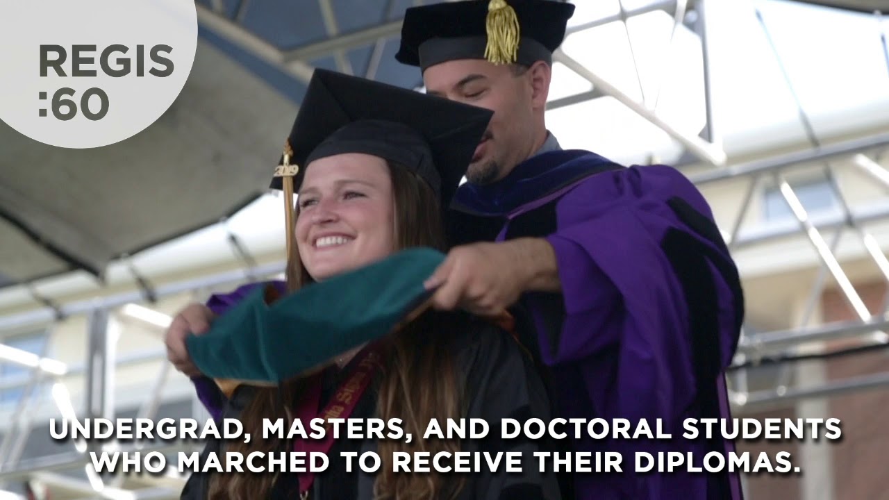 Regis University | Regis:60 - 2019 Commencement - YouTube
