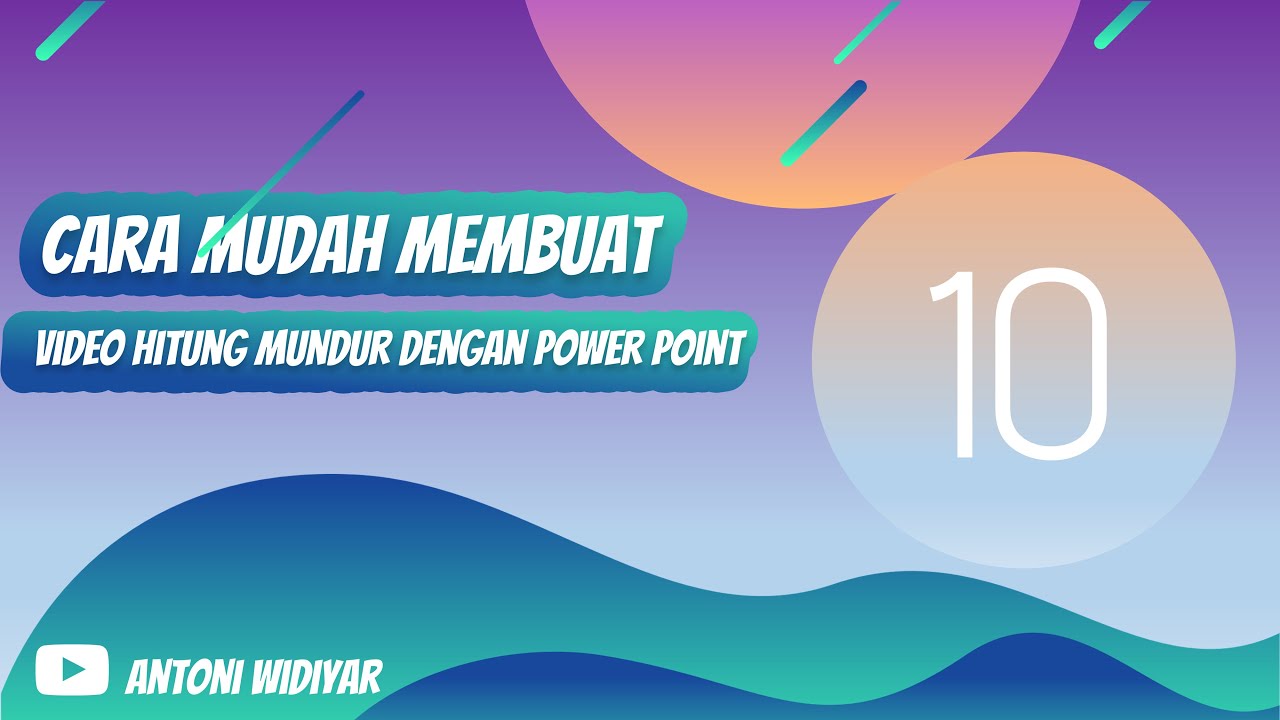Cara Mudah dan Cepat Membuat Hitung Mundur dengan Power Point - YouTube