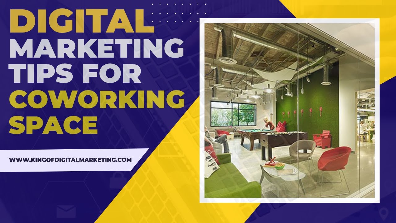 Digital Marketing for Coworking, How To Promote Coworking Space, Lead ...