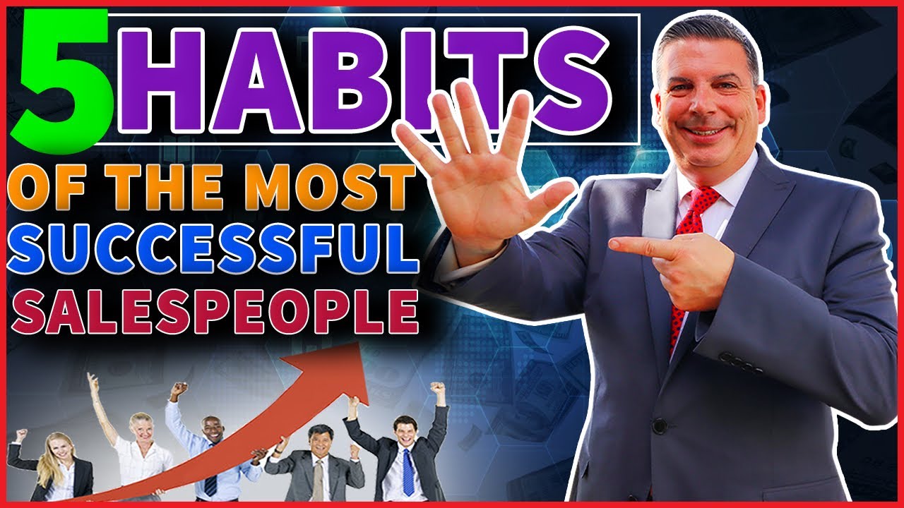 What Are Good Habits For Sales? Five Tips For How To Become A Good ...