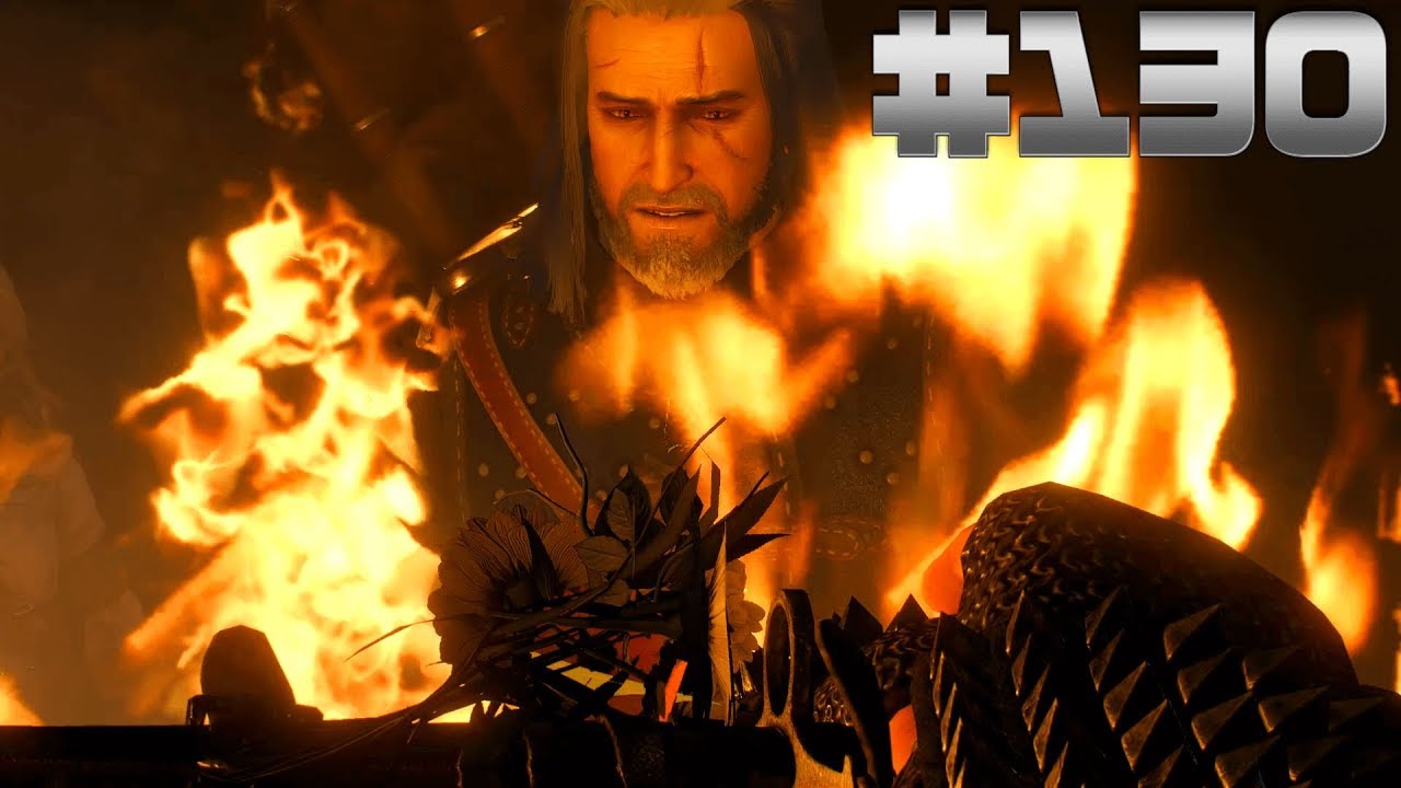 The Witcher 3: Wild Hunt Part 130: A Witcher Never Dies In His Bed W ...