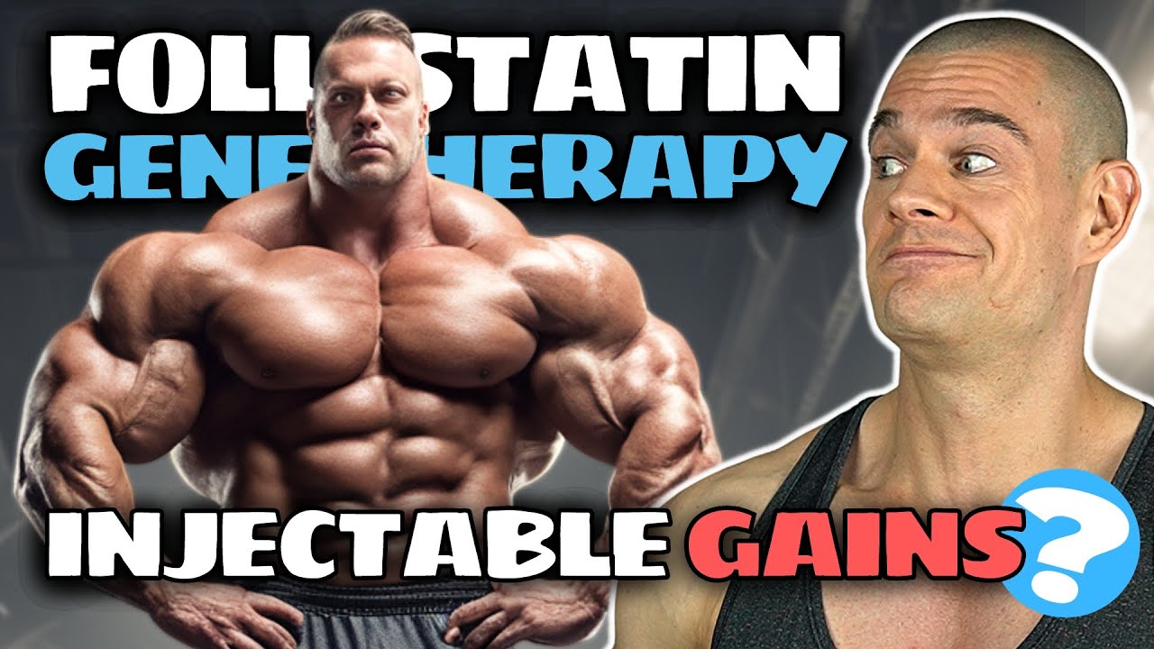 Follistatin Gene Therapy Works? (Gain Muscle Without Training) NEW ...