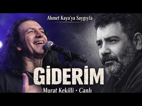 Murat KEKİLLİ Canlı Konser Ahmet KAYA giderim