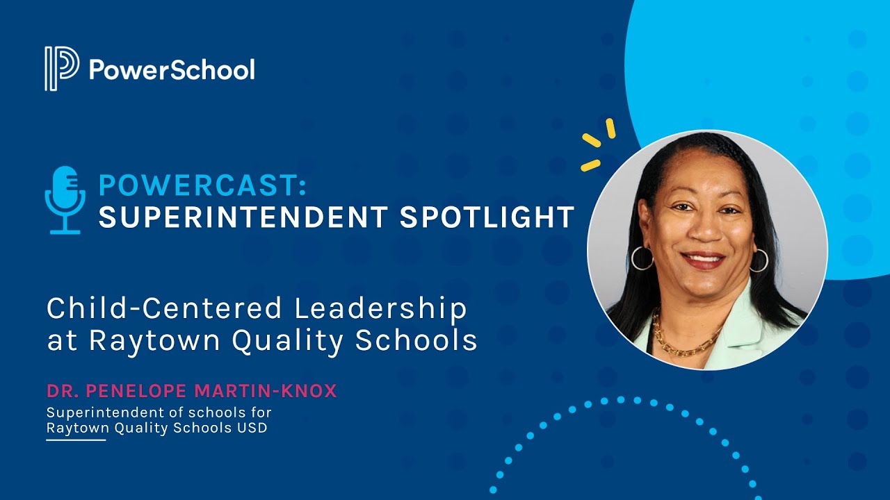 Powercast Ep 9- Child-Centered Leadership at Raytown Quality Schools ...