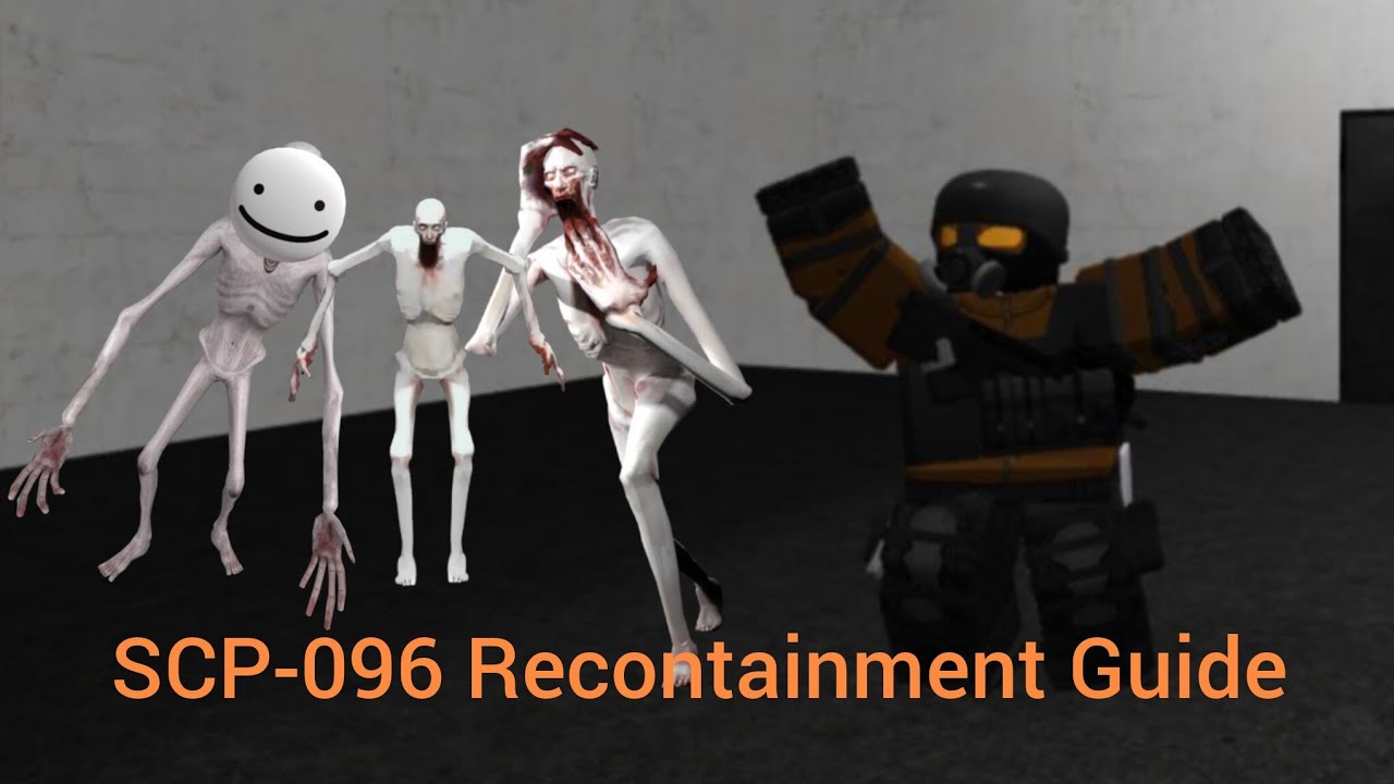 S.C.P Site 19 Roleplay ROBLOX - SCP 096 Recontainment Guide - YouTube