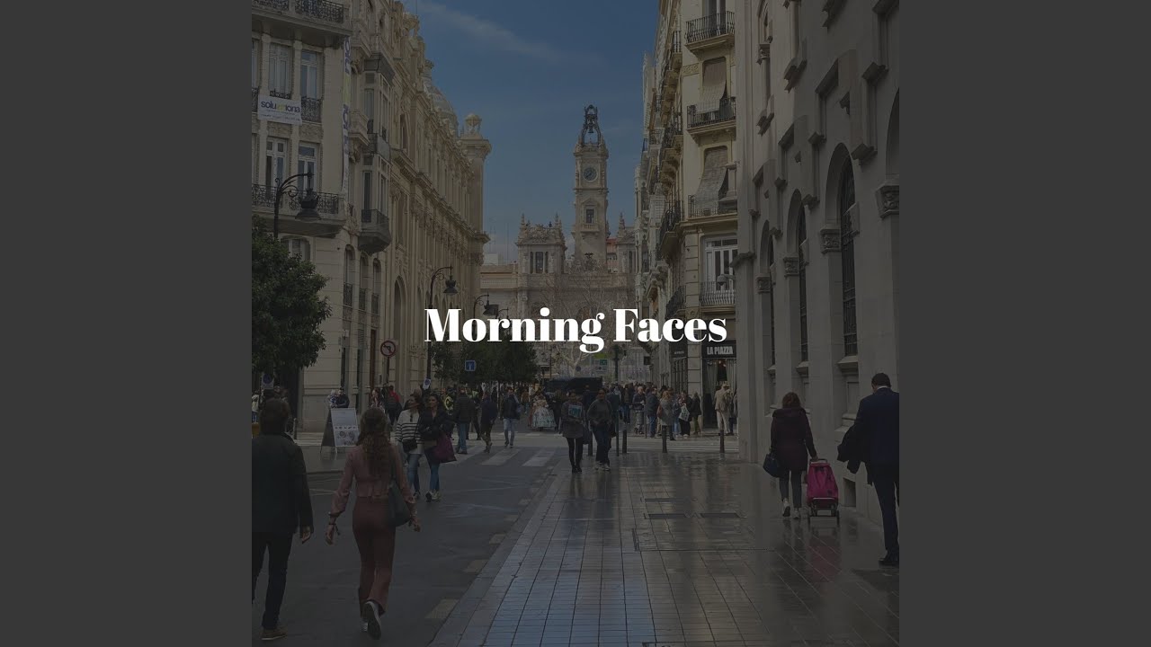 Morning Faces (Acoustic) - YouTube