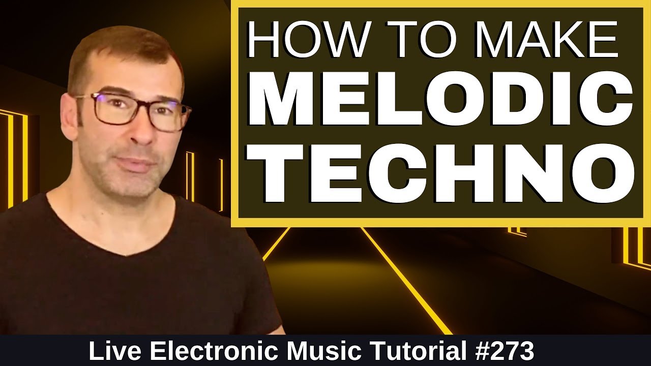 How to make Melodic Techno | Live Electronic Music Tutorial 273 - YouTube