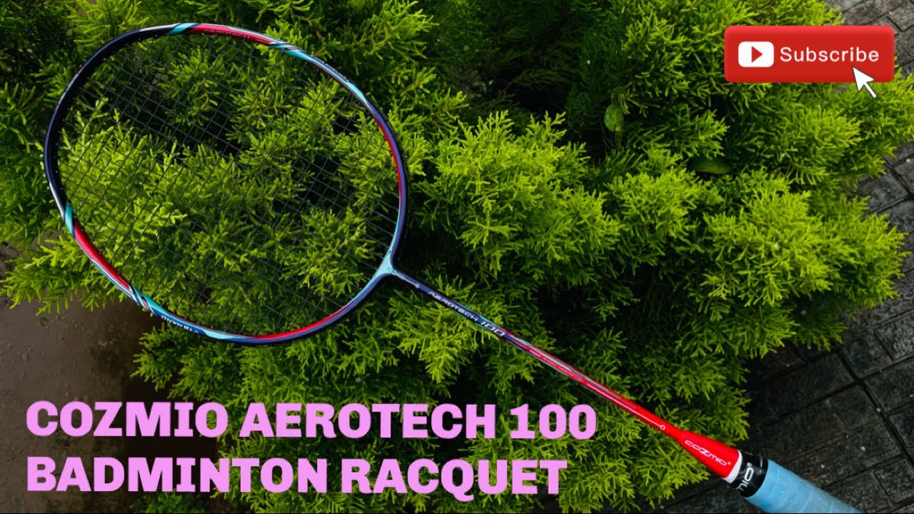 Cozmio Aerotech 100 badminton racquet | Cozmio badminton racquet - YouTube