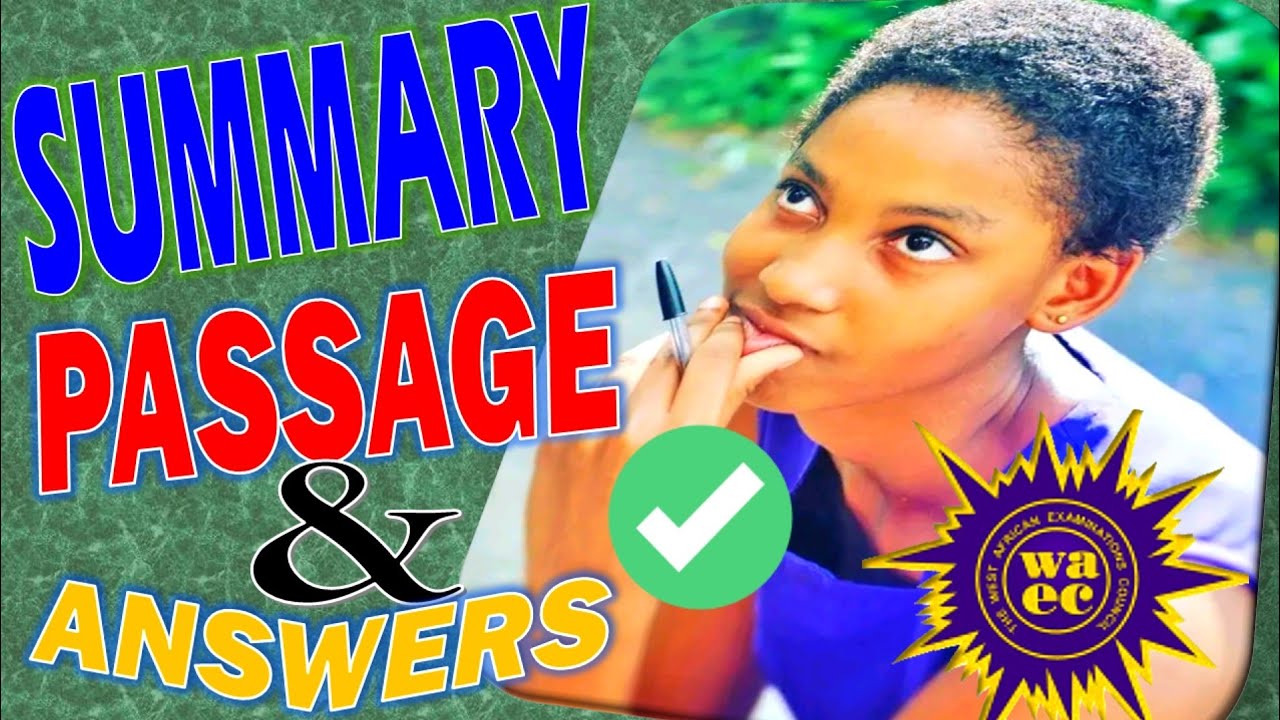 WASSCE 2023 SUMMARY PASSAGE TRIAL QUESTIONS AND ANSWERS - YouTube