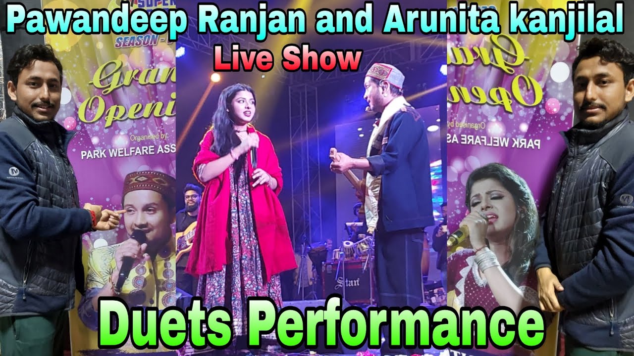 Pawandeep Ranjan and Arunita Kanjilal Live Show | Indian Idols Singer ...
