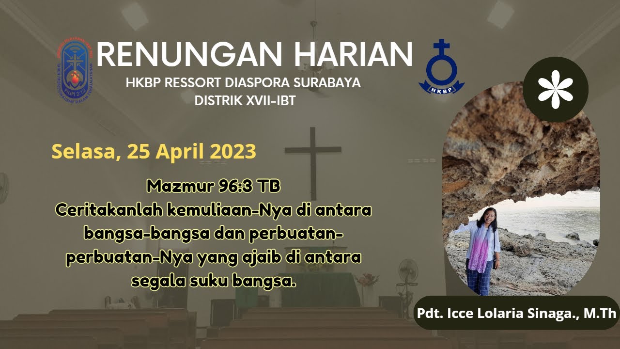 Renungan Harian, 25 Apr. 2023 - Mazmur 96:3 "Ceritakan KemulianNya ...