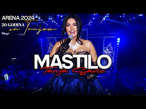 Tanja Savic - Mastilo (ARENA 2024)