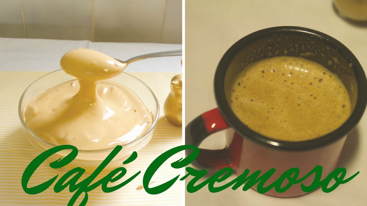 CAFÉ CREMOSO (FÁCIL, GOSTOSO E BARATO) - YouTube