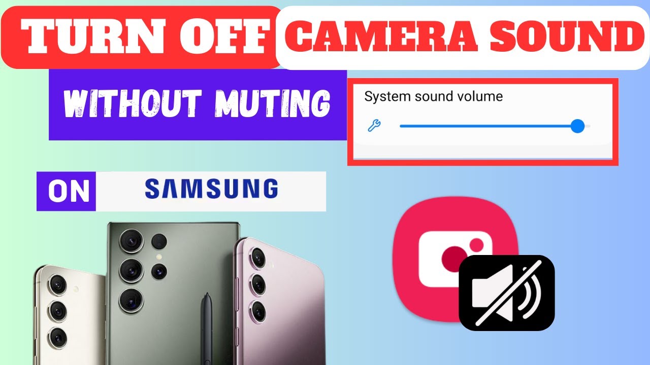 How To Turn Off Camera Shutter Sound in Samsung | Without Muting Sound - YouTube