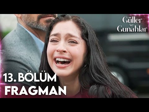 Güller ve Günahlar 13. Bölüm 1. Fragmanı | Sakın Beni Sensiz Bırakma  Serhat!