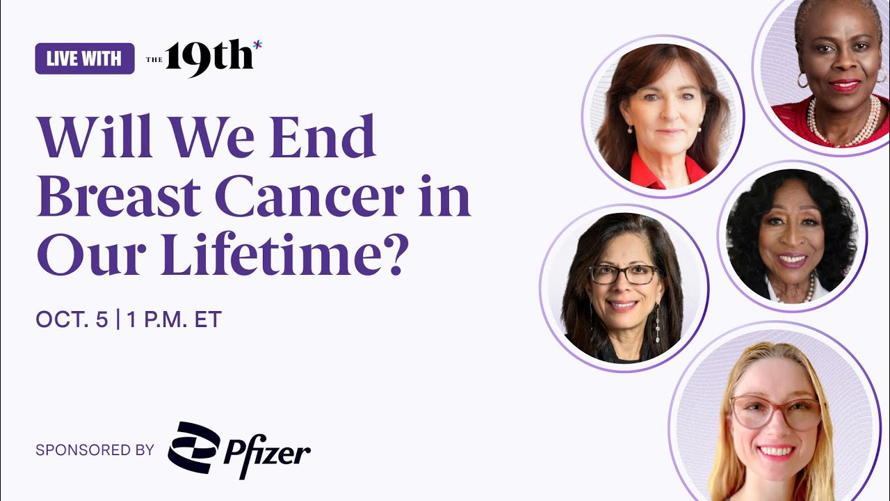 Live With The 19th: Will We End Breast Cancer in Our Lifetime? - YouTube