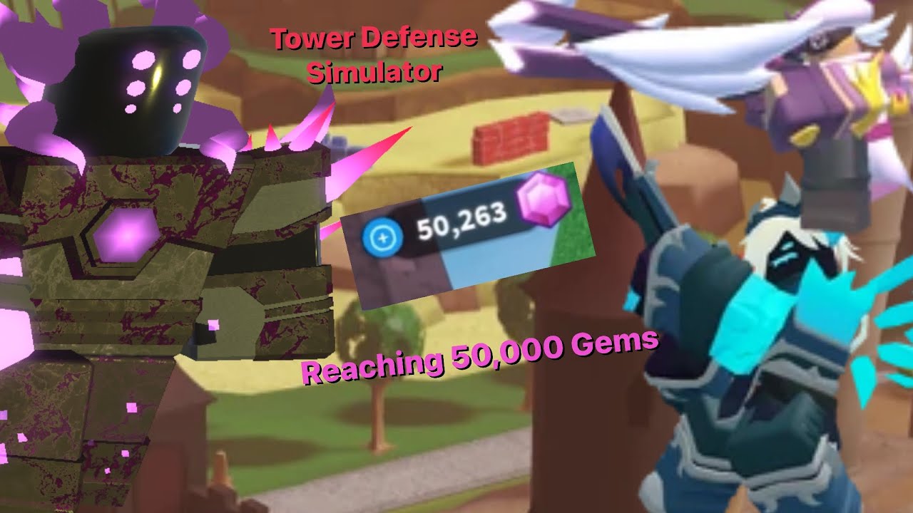 Reached 50,000 Gems in Tower Defense Simulator || Roblox - YouTube