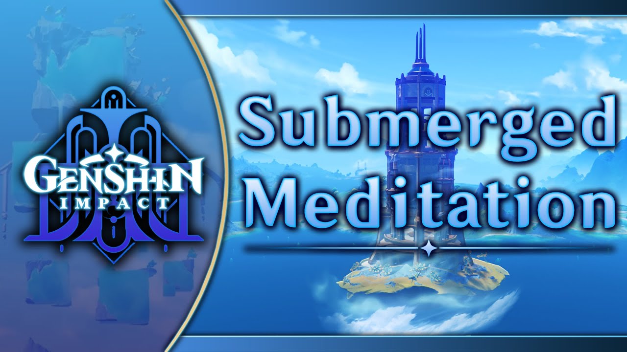 Submerged Meditation｜Genshin Impact Original Soundtrack: Fontaine ...