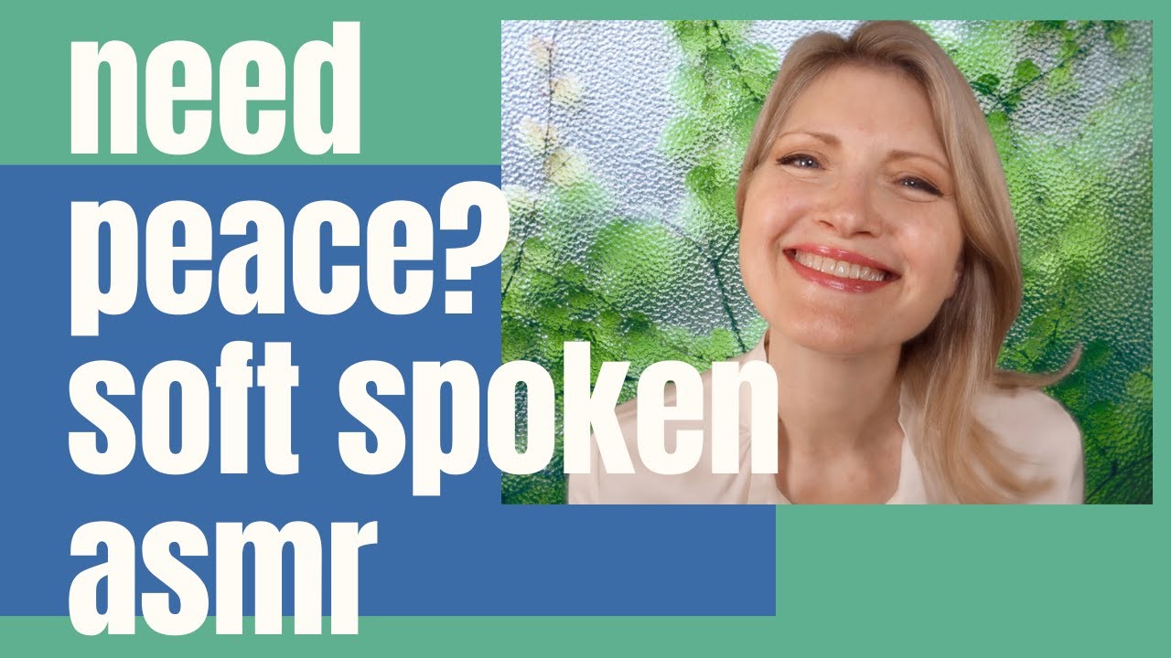 ASMR Overwhelmed? 😣 Soft spoken voice helps you find Peace 🧘‍♀️💖🧘 - YouTube