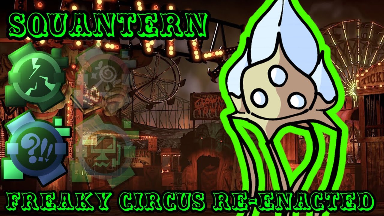 Squantern - Freaky Circus Re-Enacted - YouTube