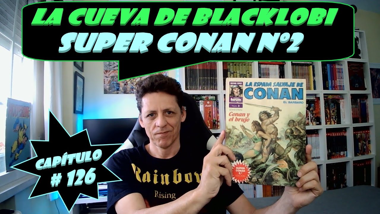 Capítulo 126 - Super Conan Nº2 (La Espada Salvaje de Conan) - YouTube