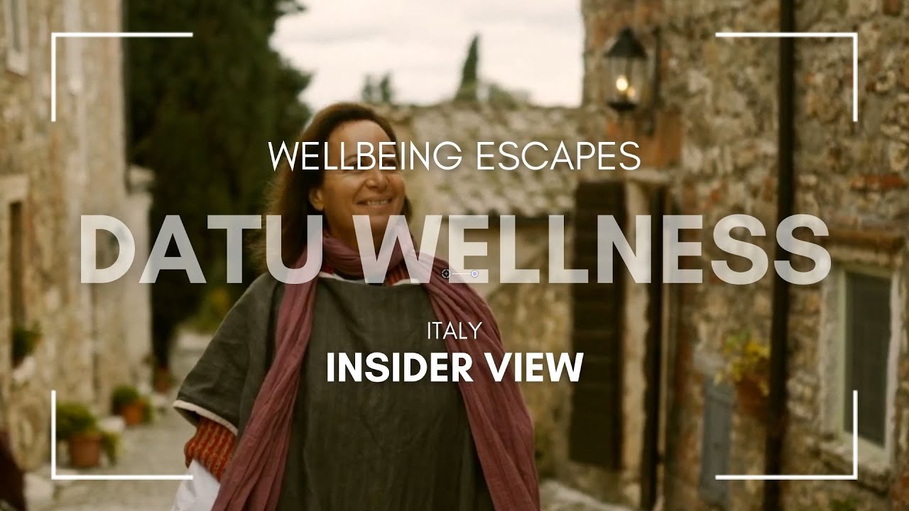 Wellbeing Escapes Insider View [DATU WELLNESS, TUSCANY] - YouTube