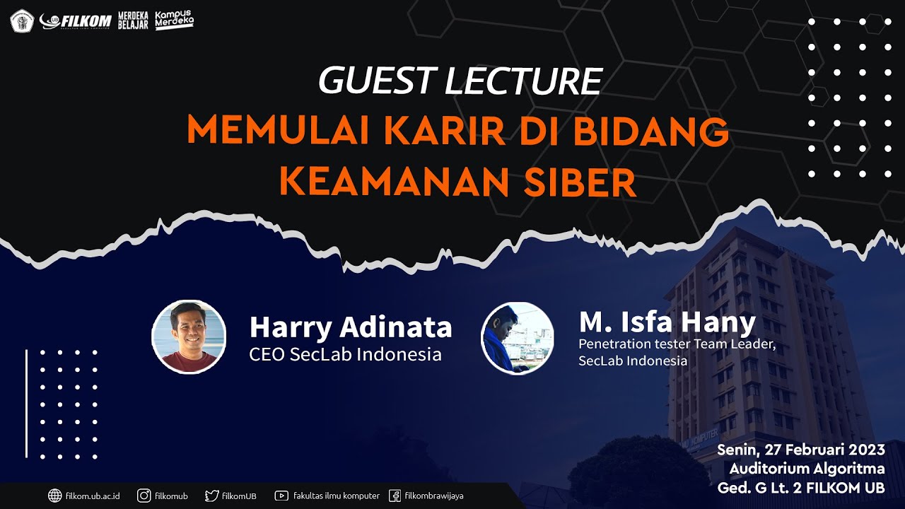 Kuliah Tamu: Memulai Karir di Bidang Keamanan Siber, Bersama Seclab Indonesia - YouTube