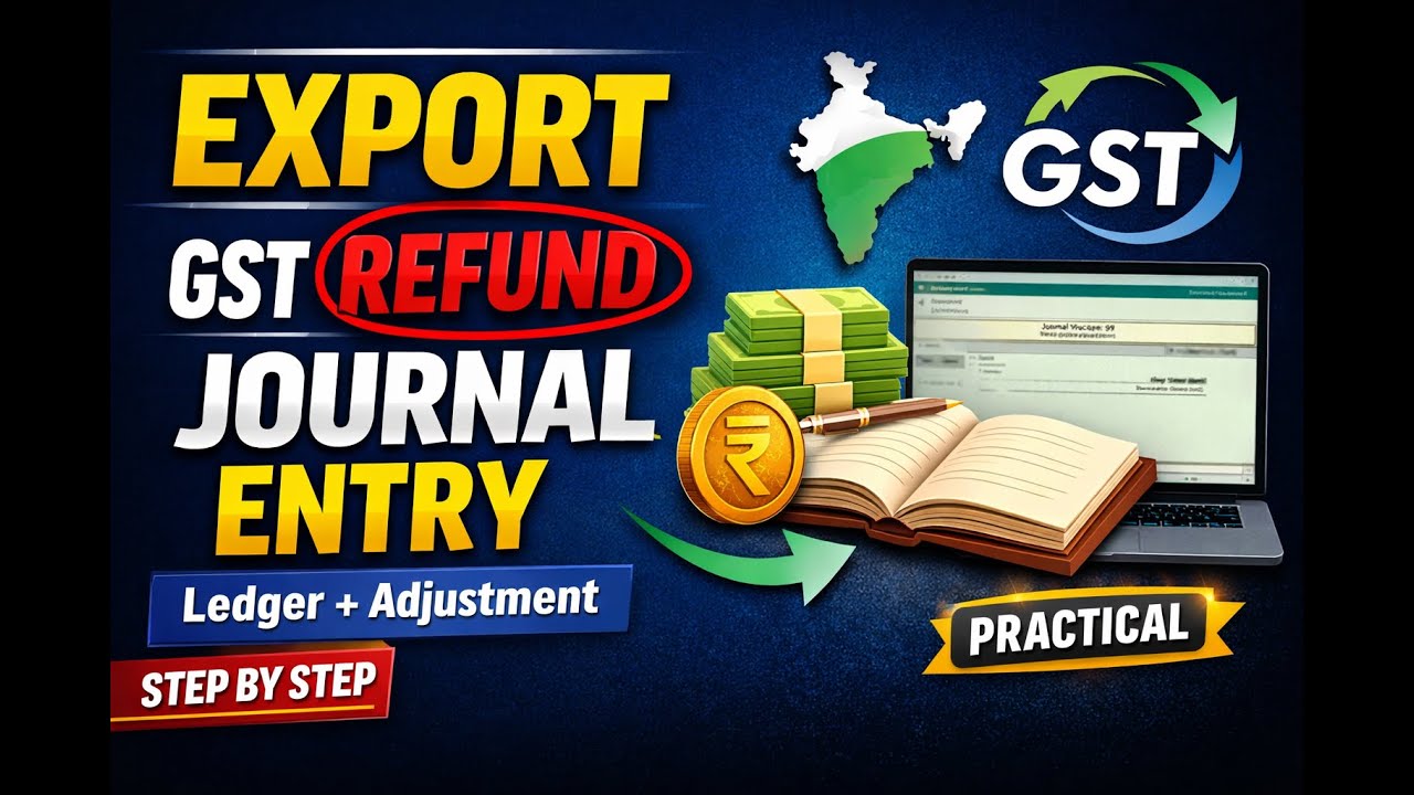 Export GST Refund Claim Journal Entry in Tally | Create Ledger ...