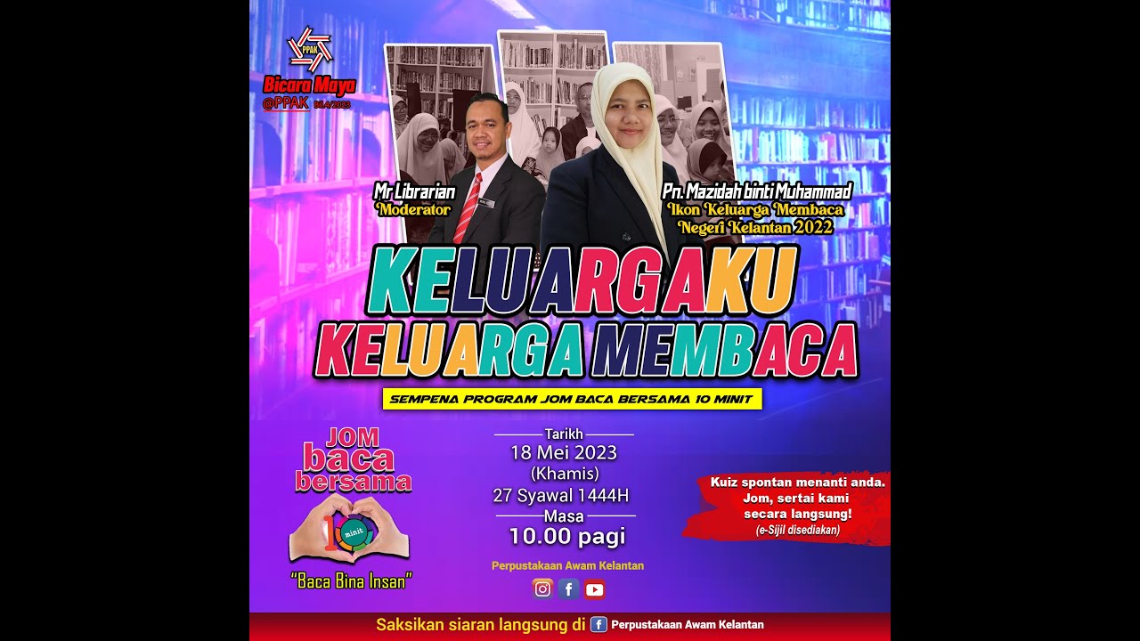 [FB LIVE] Bicara Maya @PPAK: Keluargaku Keluarga Membaca - Sempena Program Jom Baca Bersama 10 ...