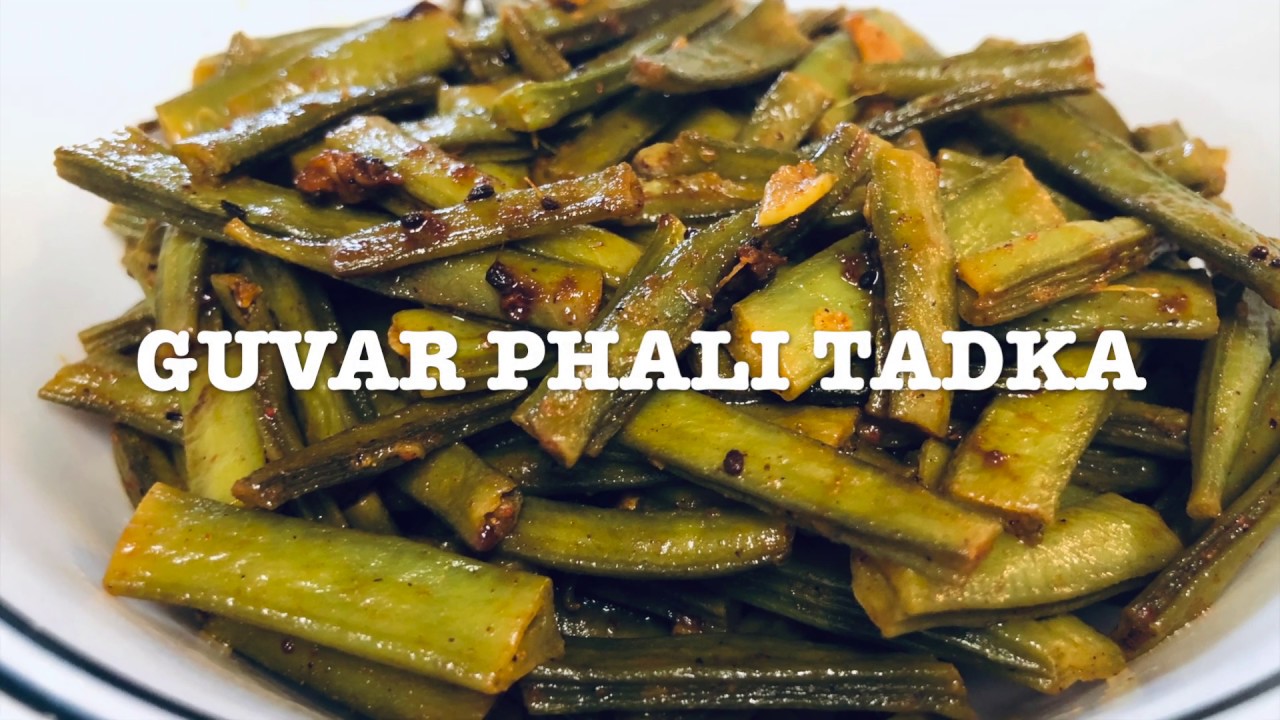 Guvar Phali Tadka #indianfood #quickfoodrecipe #vegeterianrecipe # ...